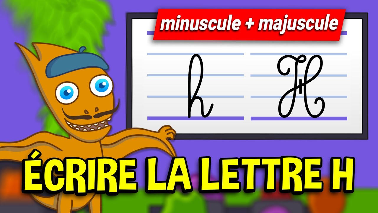 Apprendre à écrire la lettre H (CP - GS) Écriture lettre H minuscule ...