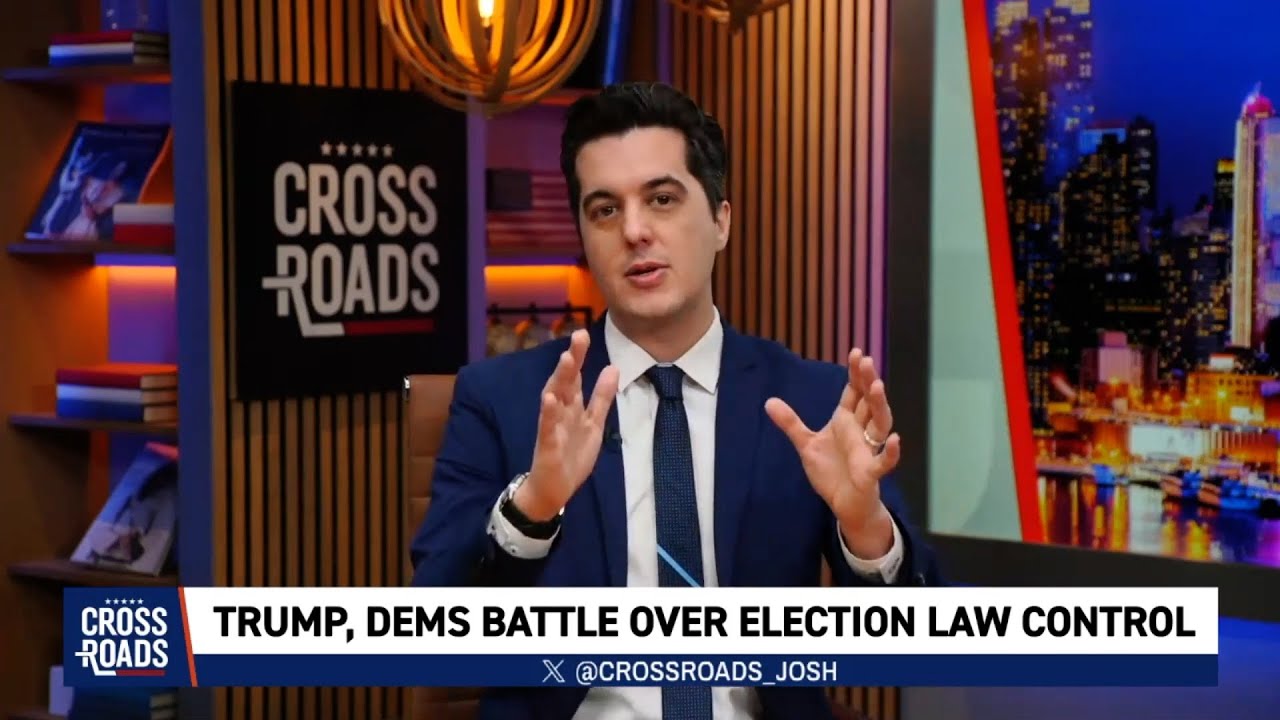 Trump and Democrats Fight Over Election Law Control | CLIP | Crossroads ...