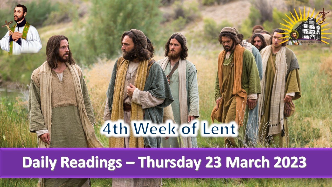 Daily Readings - Fourth week of Lent - Thursday - 23 March 2023 - YouTube