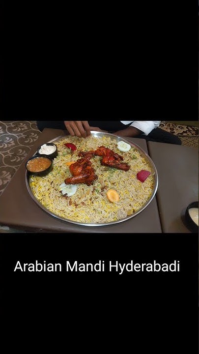 Arabian Mandi Restaurant Hyderabadi femous Jubilee hills #shortsvideo ...