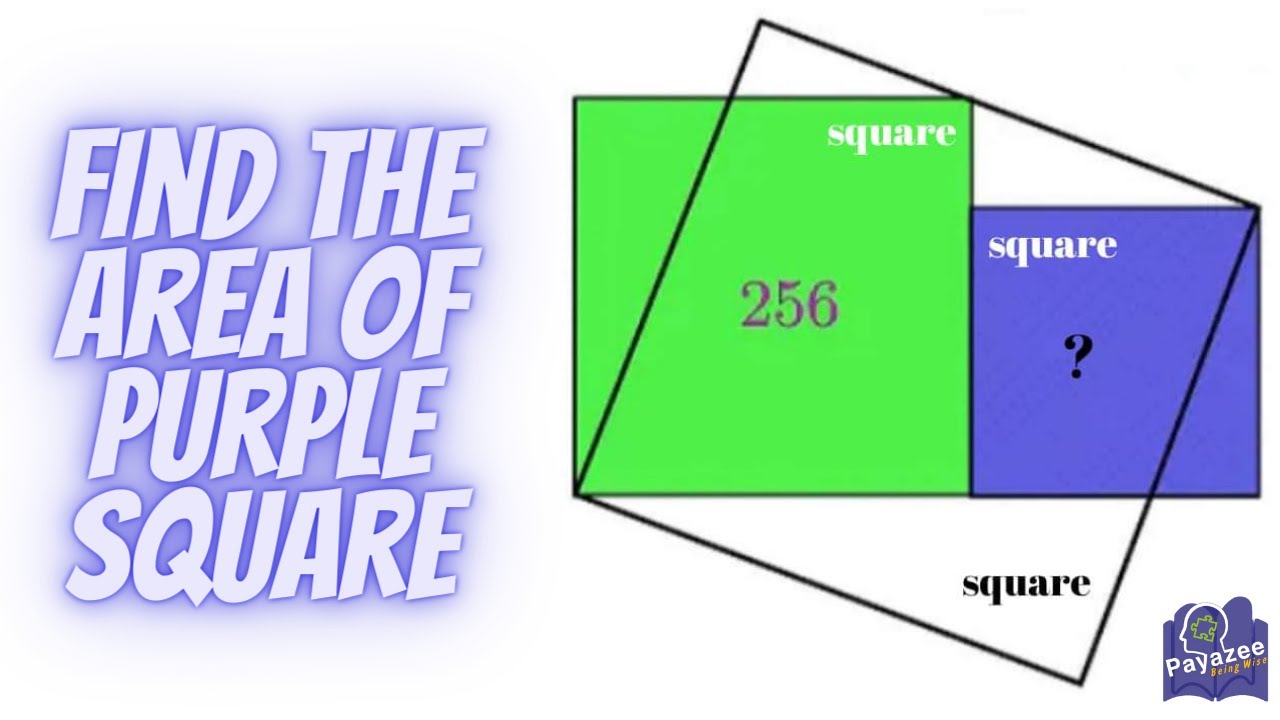 Find the area of Purple square | Puzzle Answer - YouTube