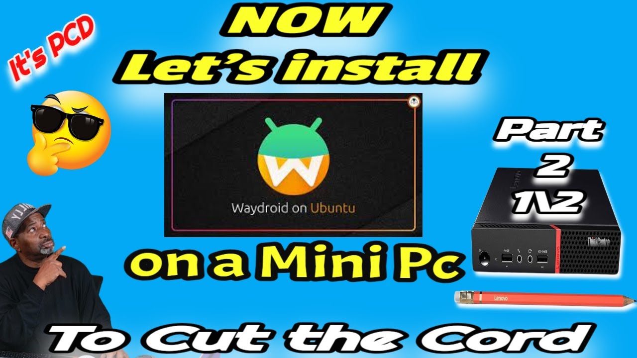 Lets Install Waydroid On Ubuntu Linux To Cut The Cord Part Two 12