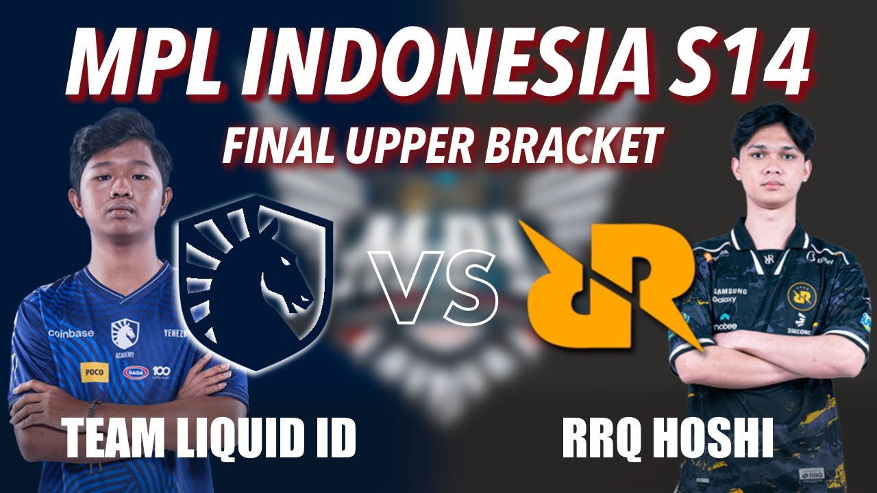 HELLO GRAND FINAL AND M6 !! | MPLID S14 - FINAL UPPER BRACKET | TEAM ...