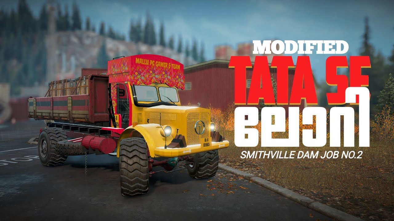 TATA SE LORRY MODIFIED • SMITHVILLE DAM JOB NO. 2 • SNOWRUNNER # ...