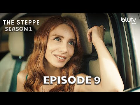 The Steppe - Episode 9 Hindi Dubbed 4K | Season 1 - Bozkır | स्तपी
