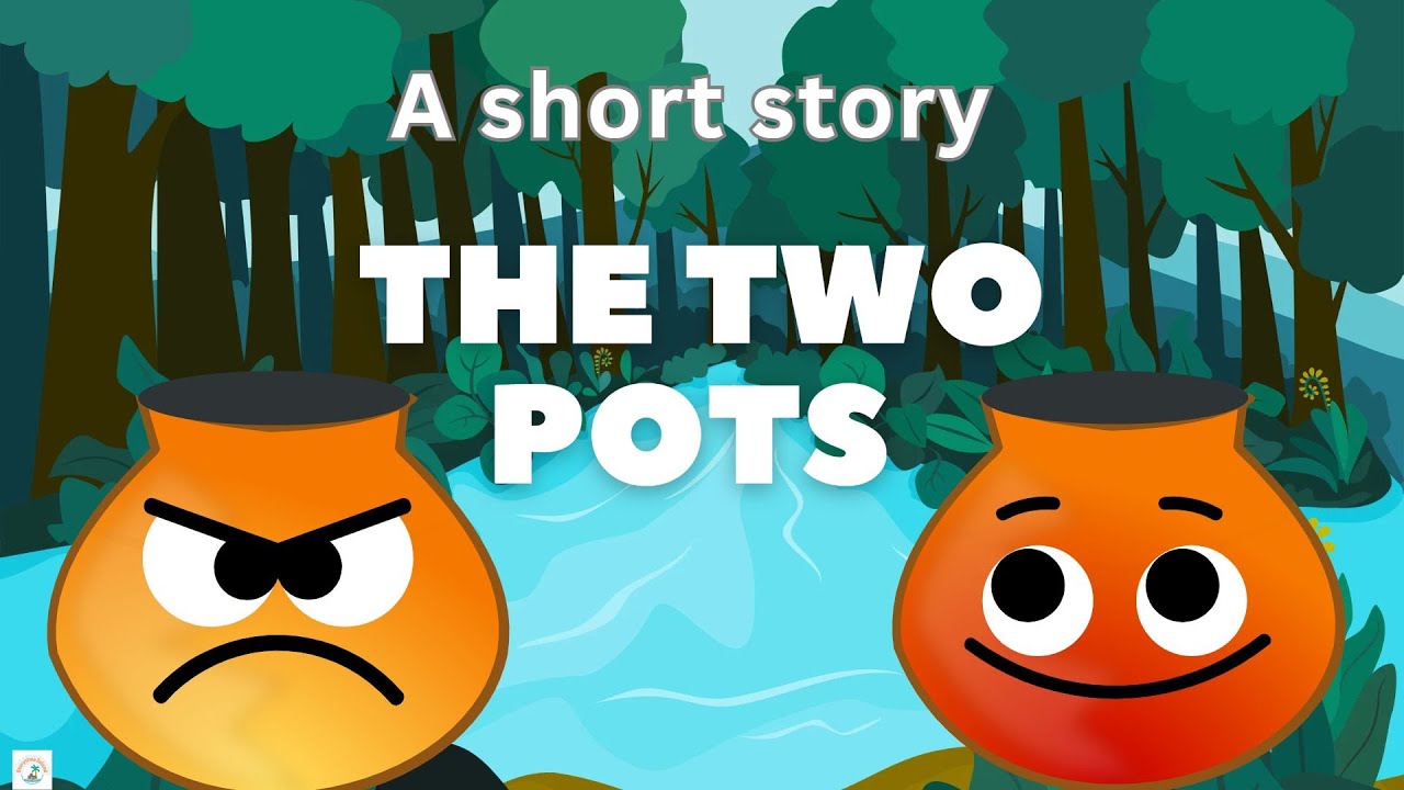 CHILDREN'S STORY : MORAL STORY | THE TWO POTS | MOTIVATIONAL STORY# ...