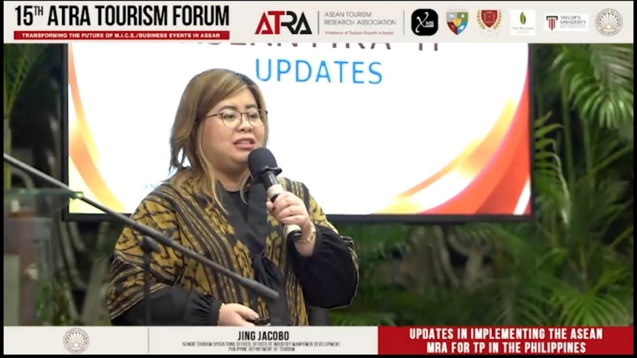 ATRA 15th ASEAN Tourism Forum 2024 - Updates in Asean MRA, Jennifer ...