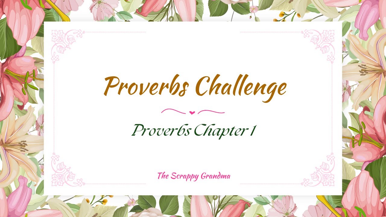 Proverbs Chapter 1 Reading - YouTube