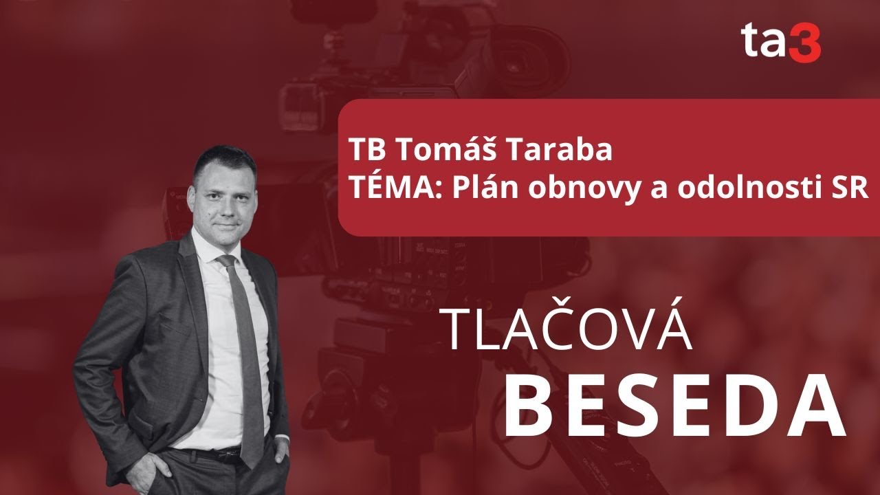 TB Tomáš Taraba, TÉMA: Plán obnovy a odolnosti SR - YouTube