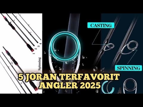 5 Joran Terbaik 2025