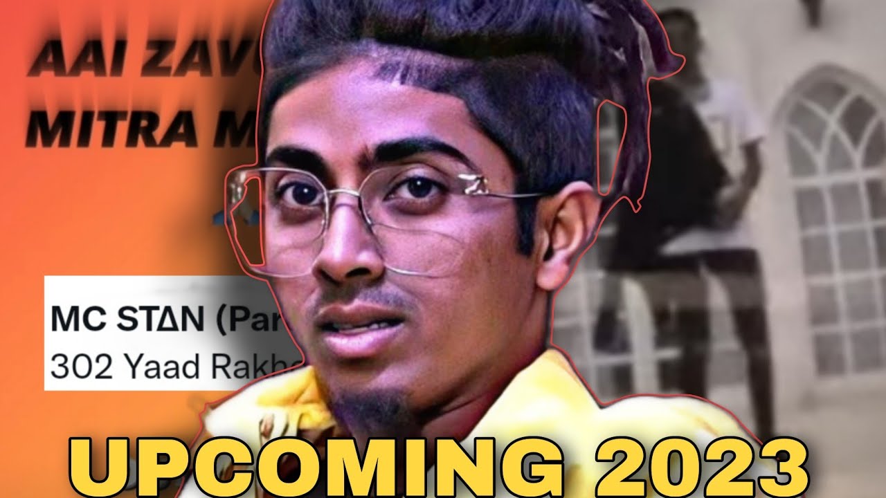 MC STAN NEW UPDATE | MC STAN UPCOMING 2023 TRACKLIST | HEY BRUH - YouTube