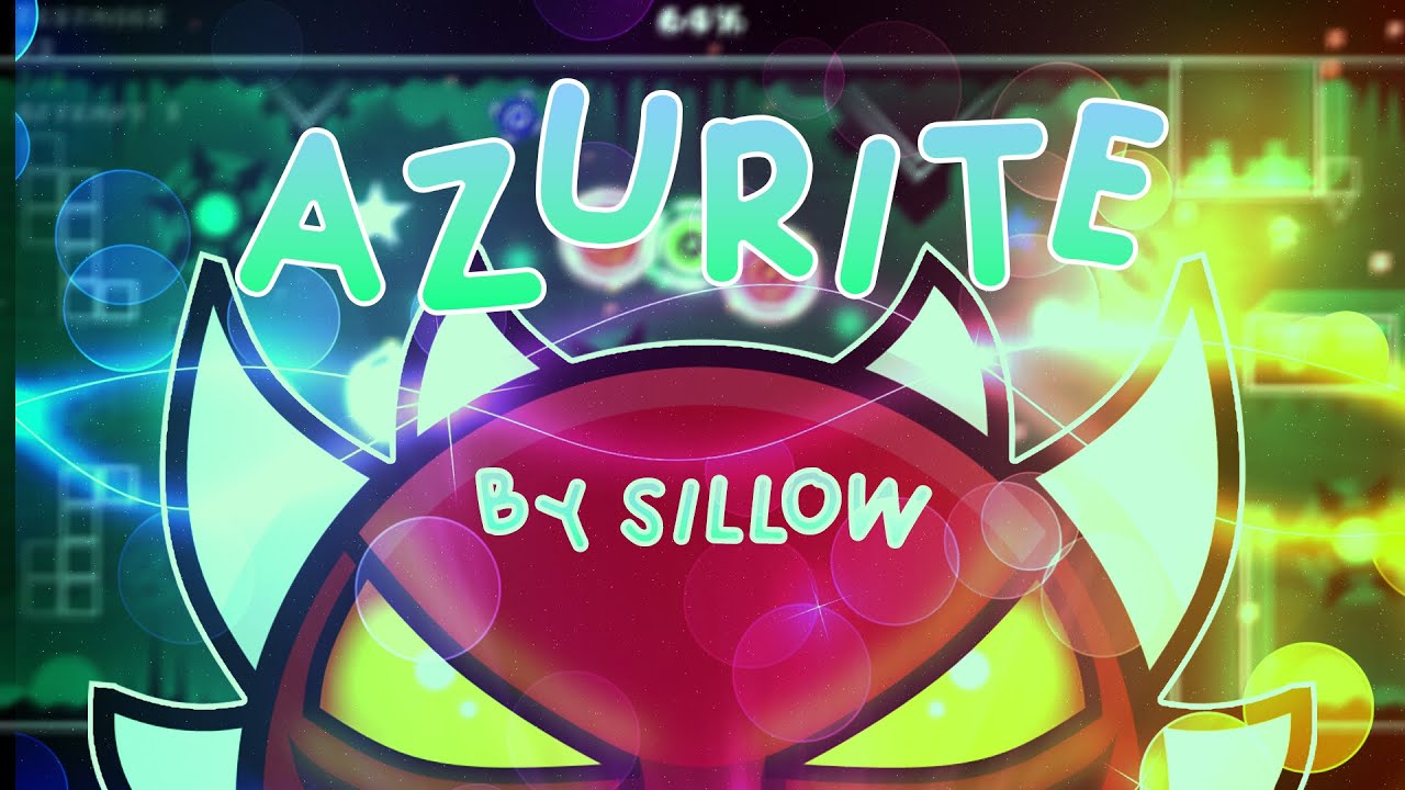6th Extreme Demon ''Azurite'' 100% By Sillow | Geometry Dash | Charliventum - YouTube