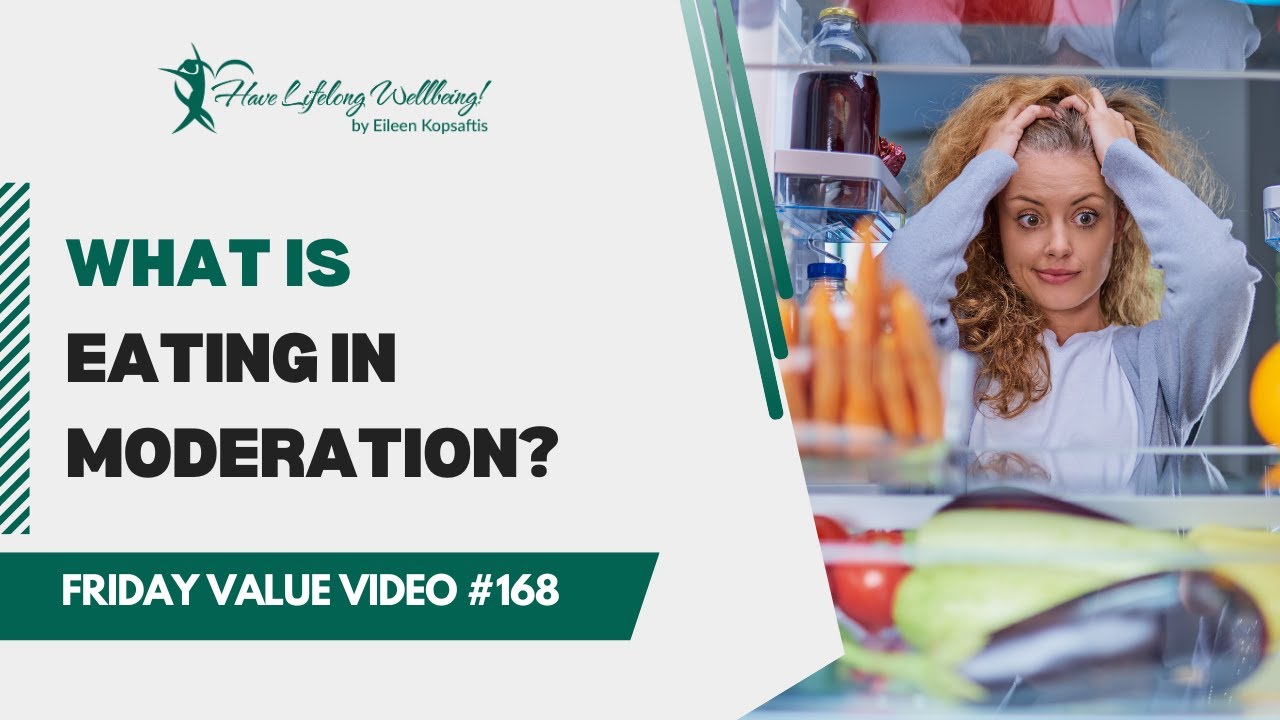 What is Eating in Moderation? | Weight Loss & Healthy Diet | FVV 168 ...