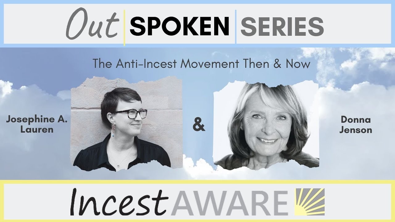 Incest AWARE OutSPOKEN Series I The Anti-Incest Movement Then & Now with Donna Jenson - YouTube
