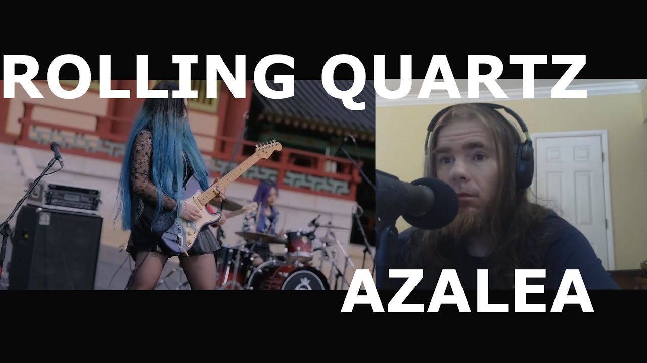 ROLLING QUARTZ AZALEA REACTION - YouTube
