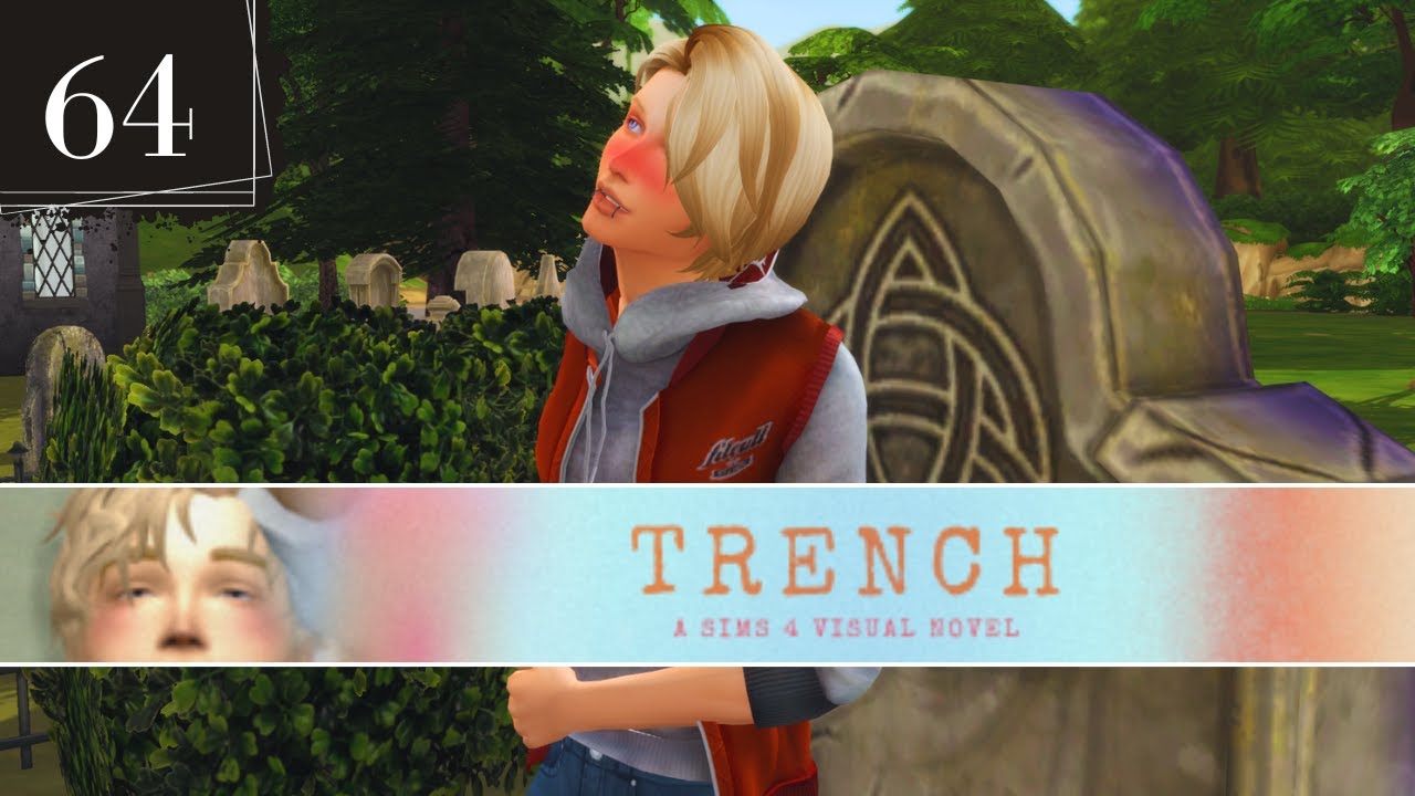 Trench- A Sims 4 Visual Novel [Chapter 64] - YouTube