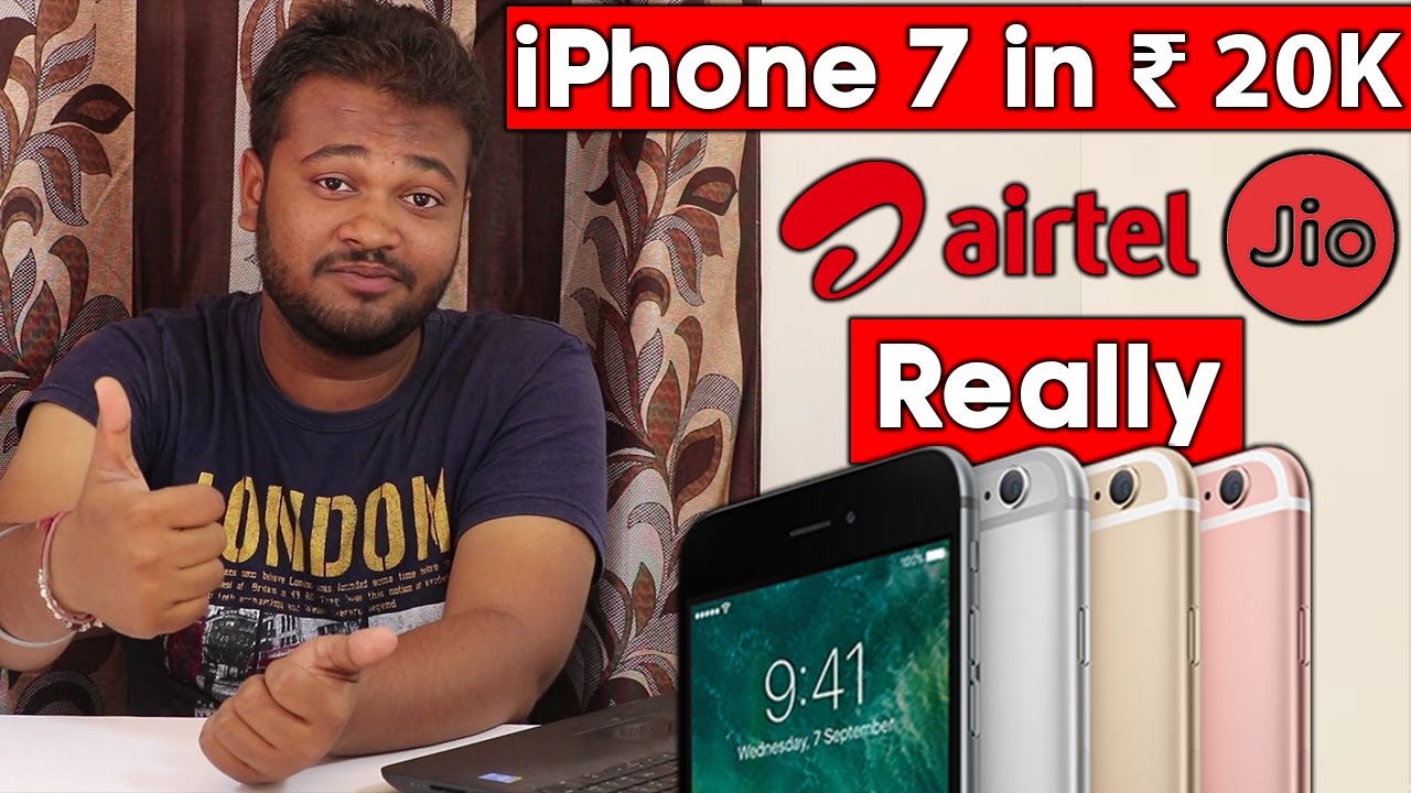 Apple iPhone 7 : Airtel & Reliance Jio Offer - YouTube