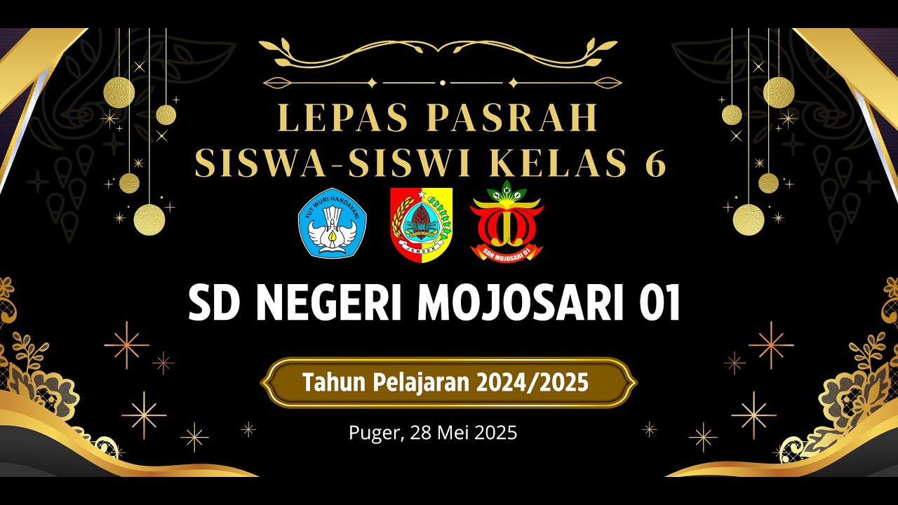 Lepas Pasrah 2025 - Kelas 6 SDN Mojosari 01 - YouTube
