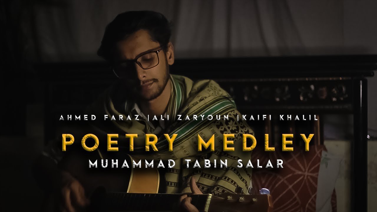 Poetry Medley - Ambitious Salaar | Urdu Mashup | Ahmad Faraz | Ali ...