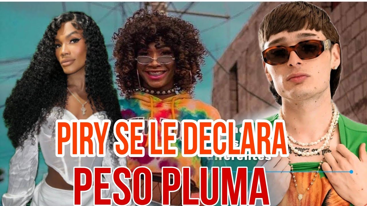 LA PIRY LE DECLARA SU AMOR A PESO PLUMA / CAITO Y LA SHAKATA EN ...