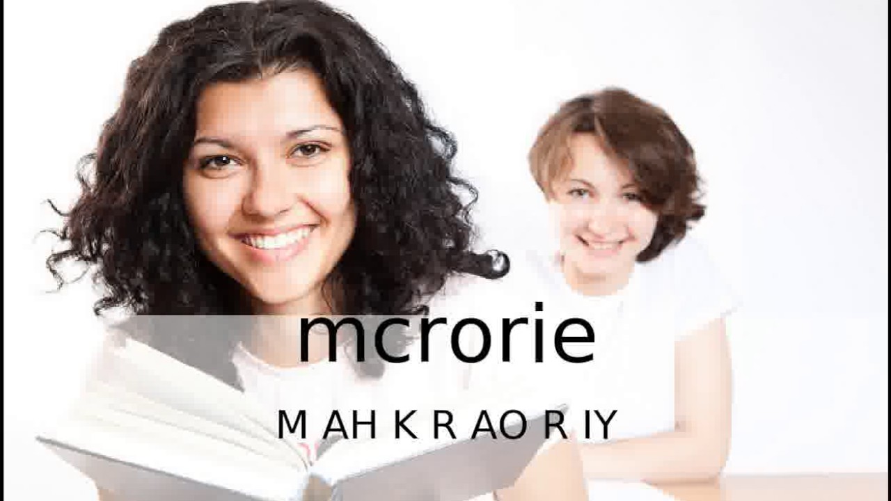 How to pronounce mcrorie / How to say mcrorie - YouTube