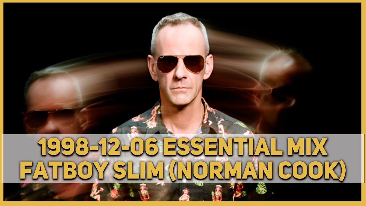 Fatboy Slim (Norman Cook) 1998 Essential Mix on BBC Radio 1 - YouTube