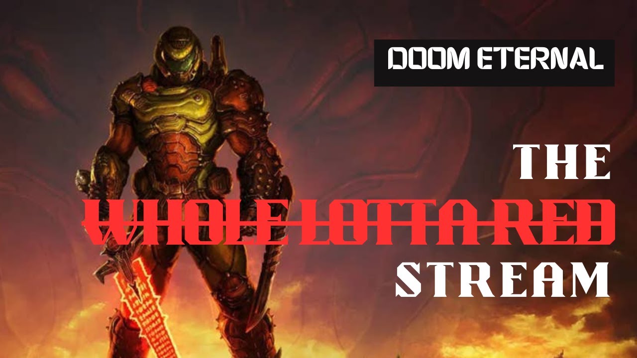 🔴 DOOM ETERNAL | NIGHTMARE 🔴 WHOLE LOTTA RED | NEW EPISODE OF THE POD ...