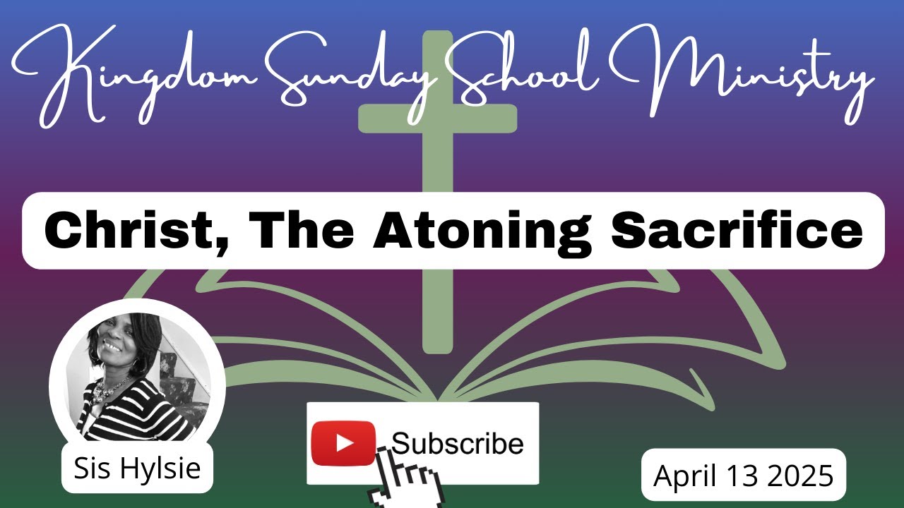 Christ, The Atoning Sacrifice, International Sunday School Lesson for ...