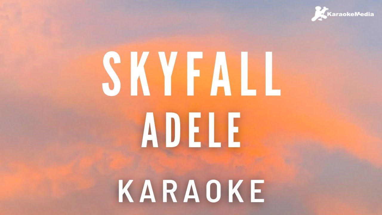Adele - Skyfall (Karaoke Songs With Lyrics) - YouTube