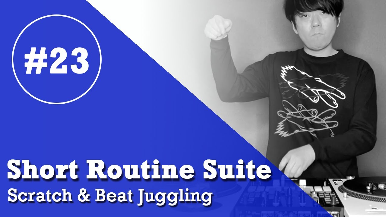 TAIJI - Short Routine Suite 23 (Scratch & Beat Juggling) - YouTube