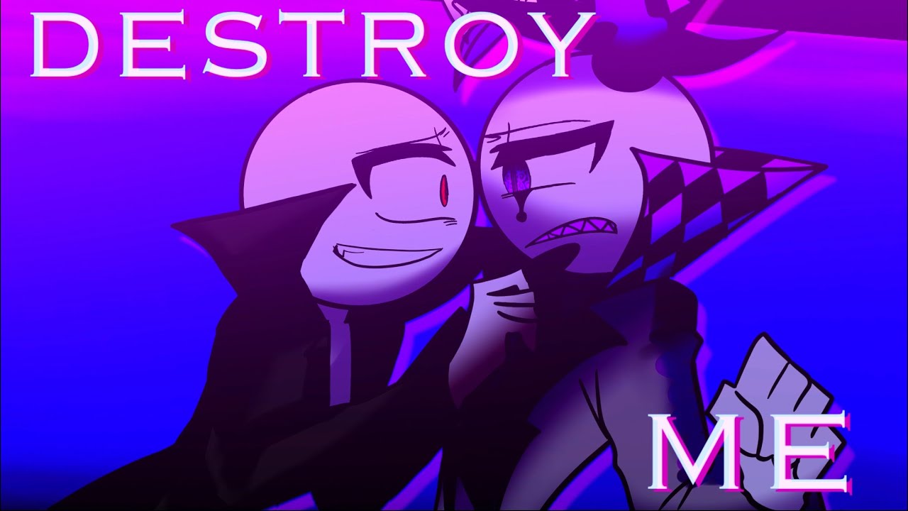 Destory Me meme 😈 - YouTube