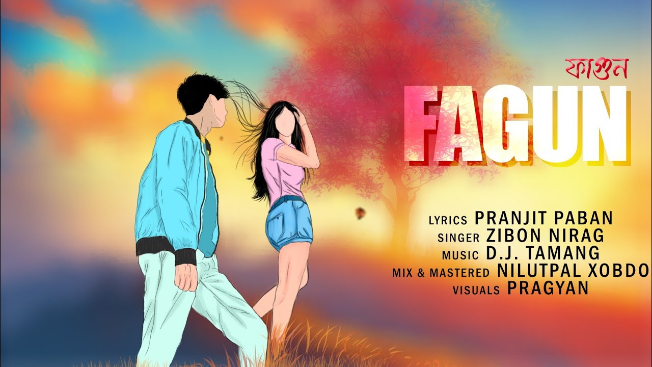 FAGUN ...ZIBON NIRAG x DJ TAMANG x PRANJIT PABAN x NILUTPAL XOBDO ...