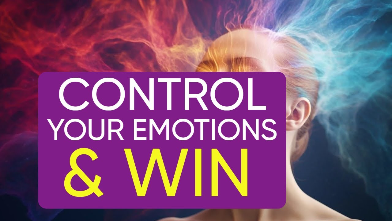 Control Your Emotions & Win The Battle - YouTube