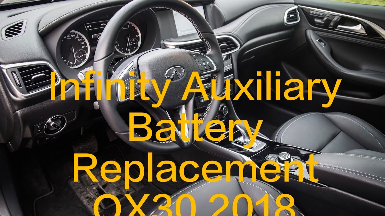 How to replace Auxiliary Battery and starter battery (Infinity QX30 ...