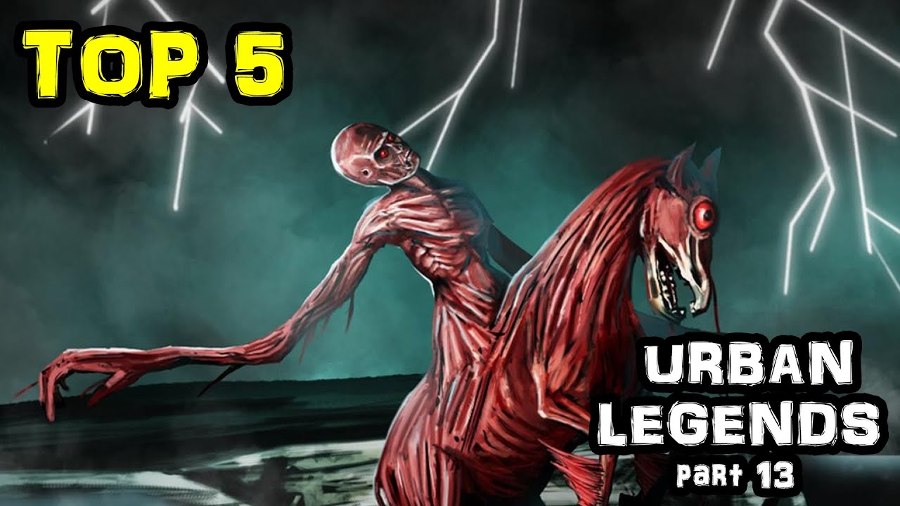 TOP 5 Urban Legends part 13 - YouTube