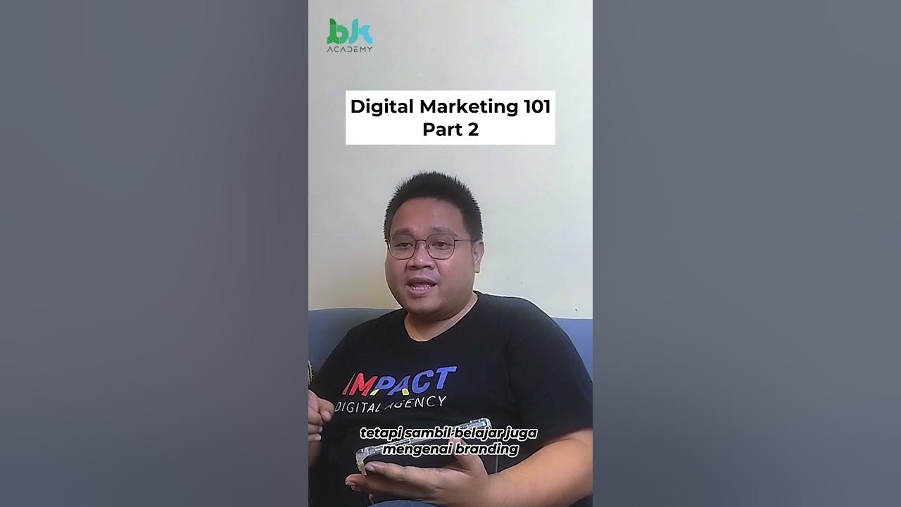 Digital Marketing 101 Part 2 - YouTube