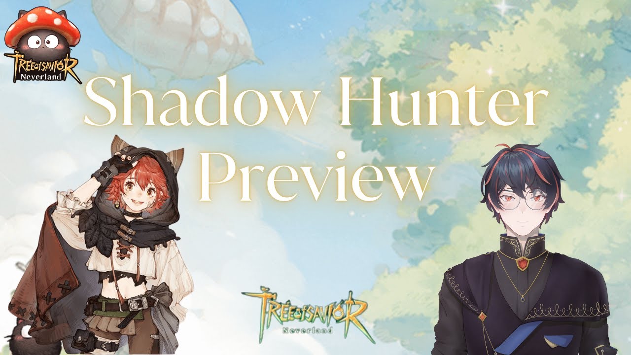 Tree of Savior Neverland - Shadow Hunter Preview - YouTube