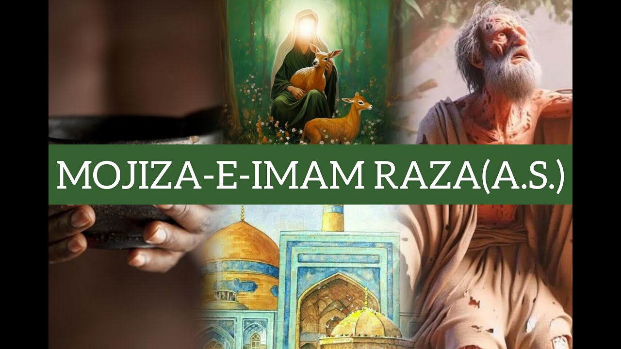 Mojiza-e-Imam Raza (A.S) | Miracle of Imam Raza (A.S) | Syed Ehtisham ...