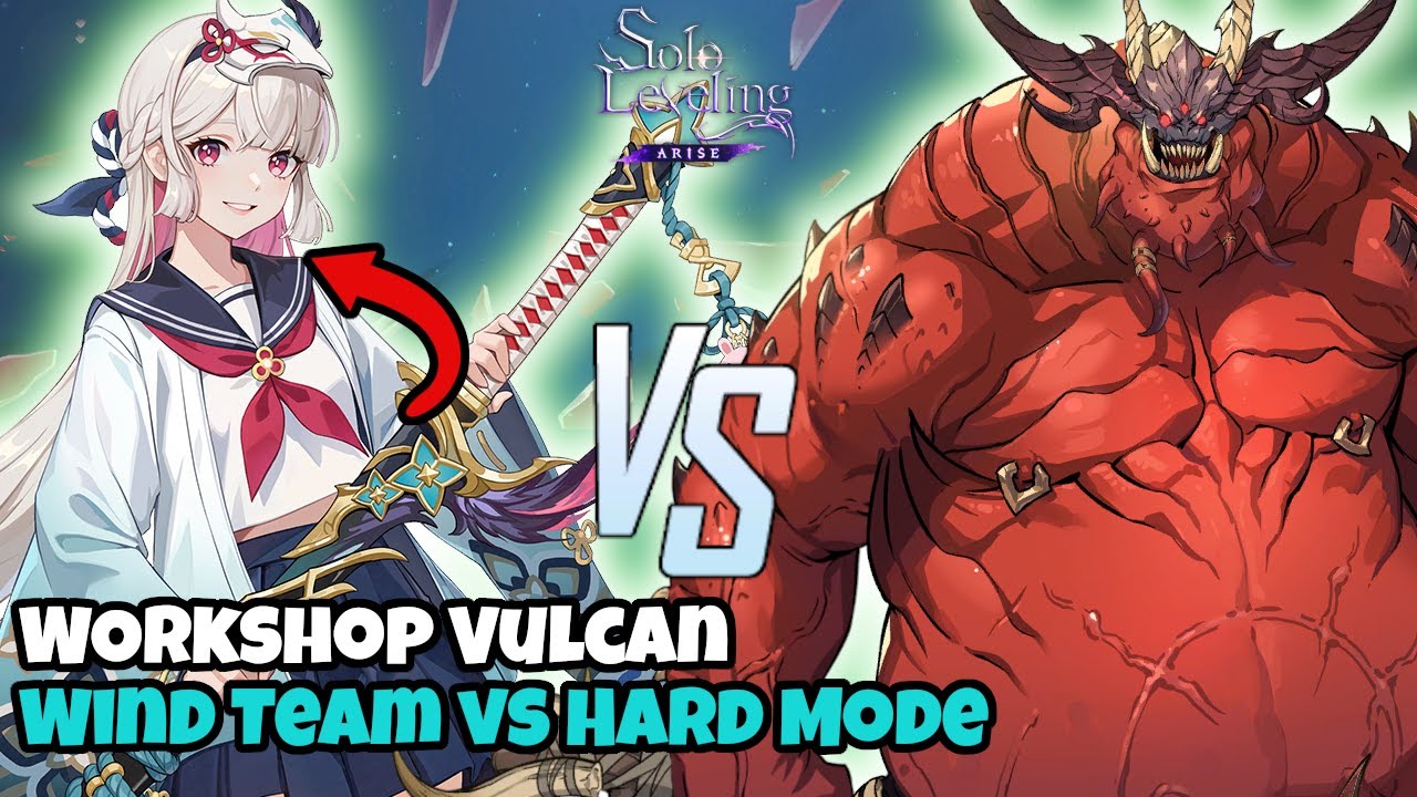 Solo Leveling Arise: Wind Team vs Workshop "Vulcan" Hard Mode - YouTube