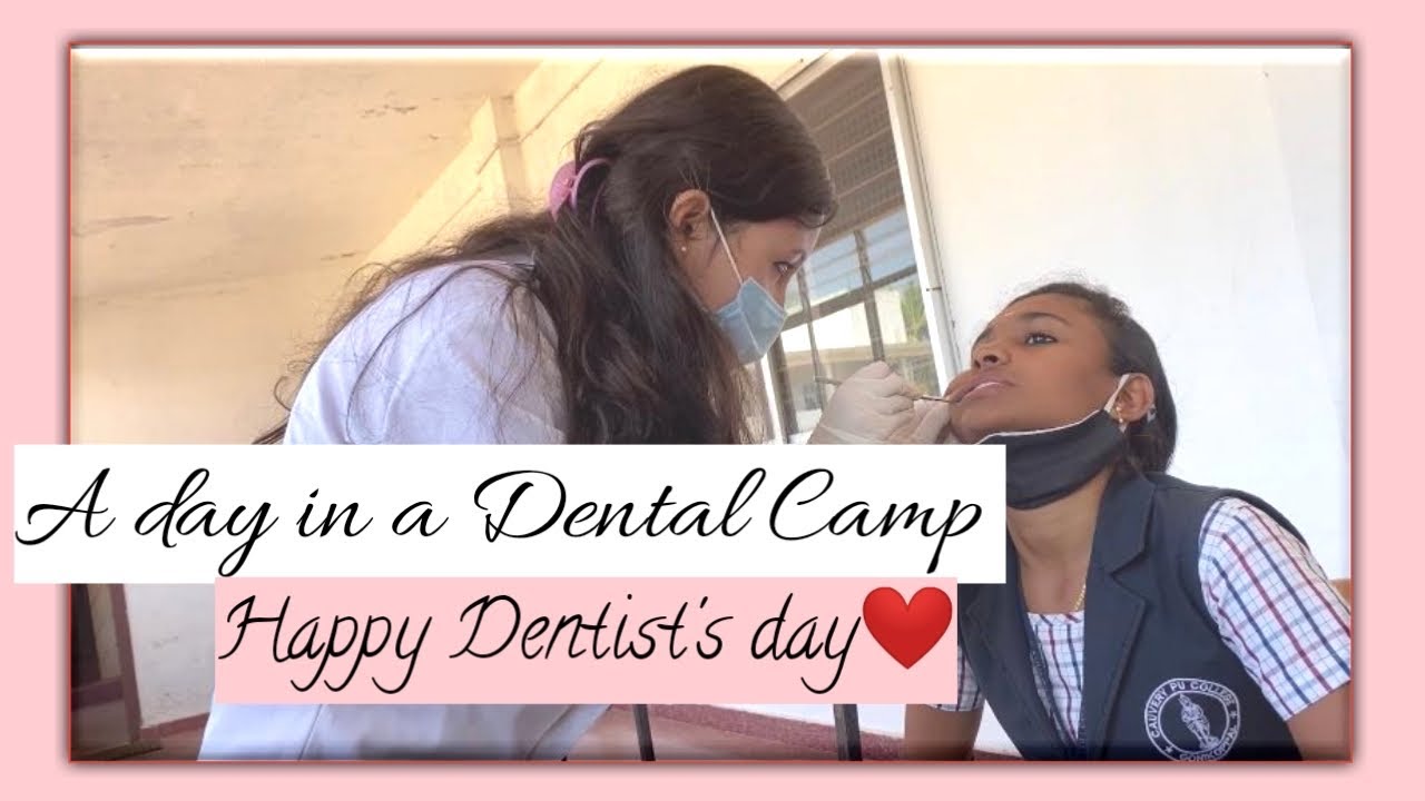 A day in dental camp |Dental student vlog |Dentist |Happy dentist day ...