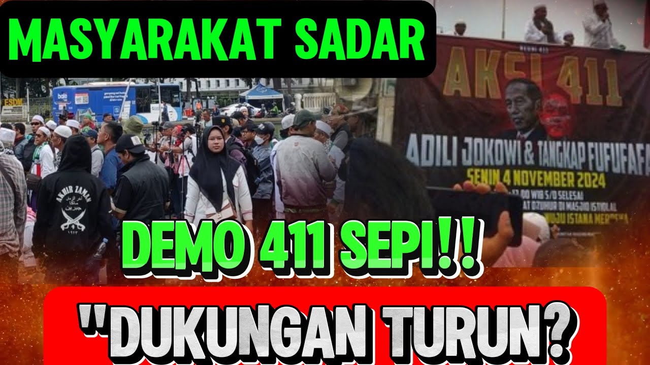 Demo 411: Dukungan Menurun, Umat Mulai Sadar? - YouTube