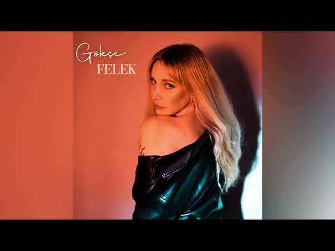 Gökçe - Aşk Şarabı (Felek) (Official Audio)