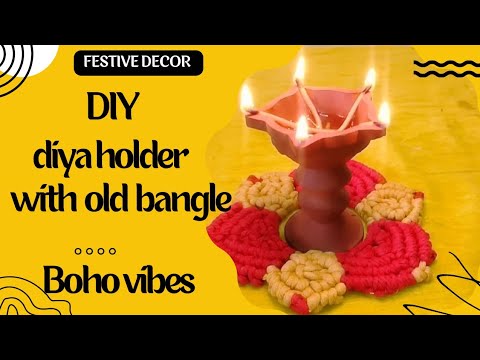 Macrame diya holder with old bangle🎉🎊🎇festival decor #macrame # ...