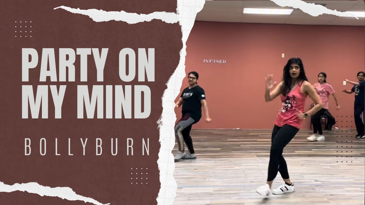 Party on my mind | Bollywood workout | beginner steps | Zumba | BollyX ...