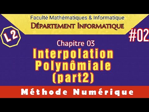 Interpolation Polynômiale (Part2) #02 | 2ème année universitaire (MI ...