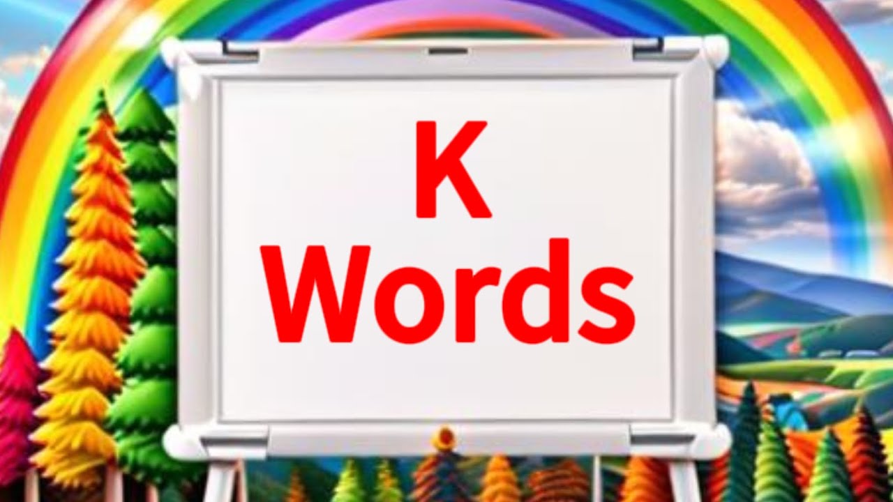Letter K | Letter K Words With Pictures |English Alphabets English ...