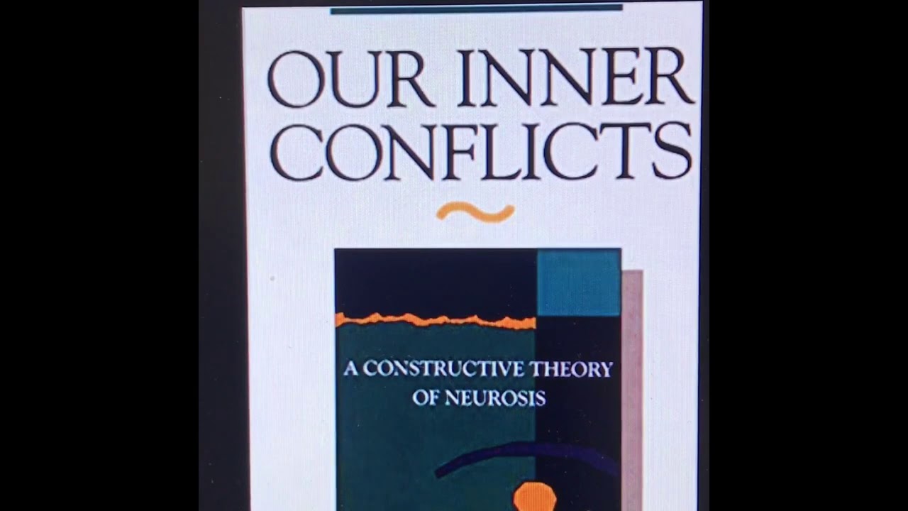 Our inner conflicts by Karen Horney - YouTube