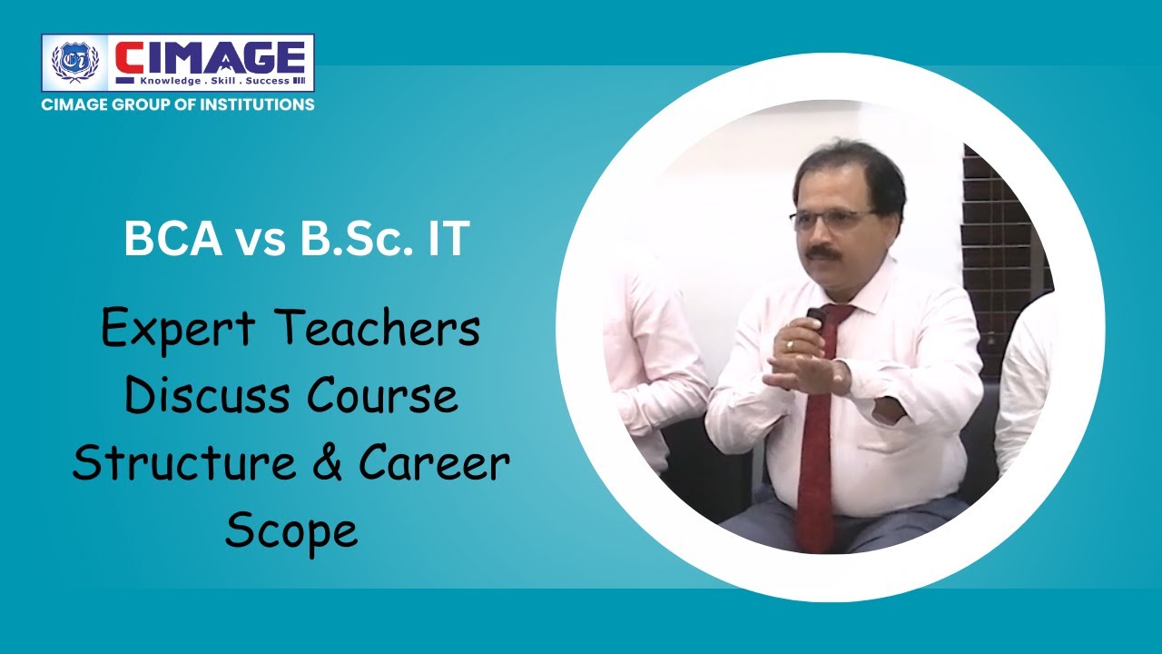 BCA vs B.Sc. IT | Expert Teachers Discuss Course Structure & Career ...