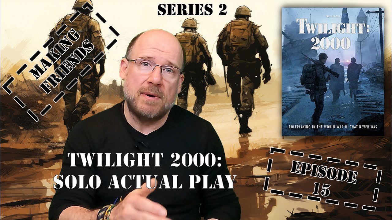 Twilight 2000 4e - Solo RPG Actual Play - Series 2 Episode 15 - YouTube