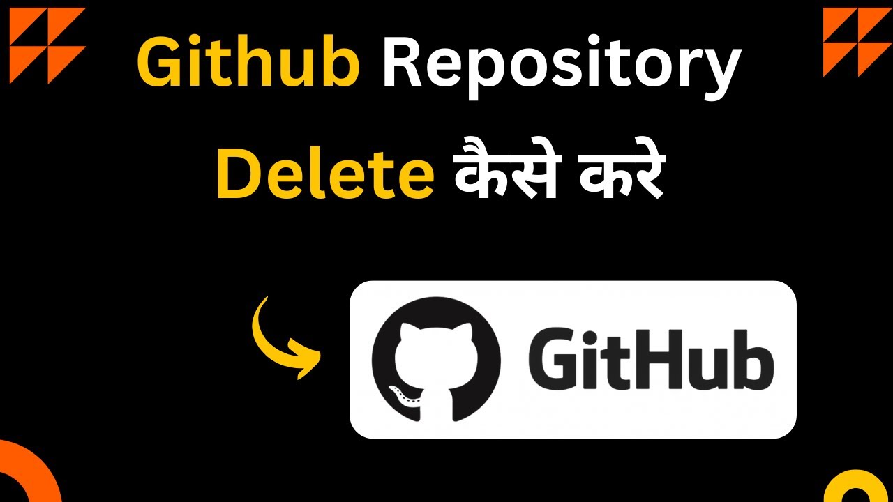 How to Delete GitHub Repository in Hindi | Delete kaise kre | Repository delete kaise kre ...